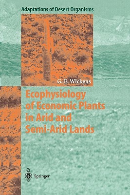 【预订】Ecophysiology of Economic Plants in Arid and Semi-Arid Lands