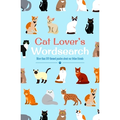 预订 Cat Lover’s Wordsearch: More Than 100 Themed Puzzles about Our Feline Friends: 9781398813472