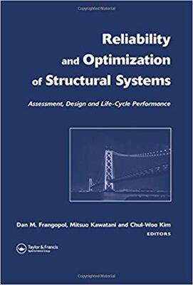 【预售】Reliability and Optimization of Structural Systems: Assessment, Design, and Life-Cycle Performance
