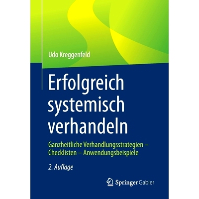 预订 Erfolgreich Systemisch Verhandeln: Ganzheitliche Verhandlungsstrategien - Checklisten - Anwendungsbeispiele: Ganzhe