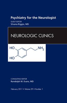 【预订】Psychiatry for the Neurolgist, An Issue of Neurologic Clinics