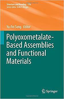 【预售】Polyoxometalate-Based Assemblies and Functional Materials