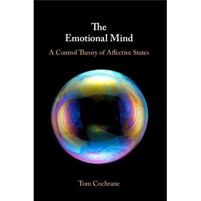 预订 The Emotional Mind: A Control Theory of Affective States 情感思维：情感状态的控制理论: 9781108453059