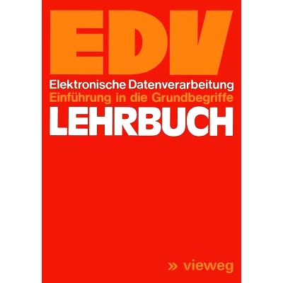 预订 Lehrbuch EDV: Elektronische Datenverarbeitung Einführung in die Grundbegriffe: 9783528083311