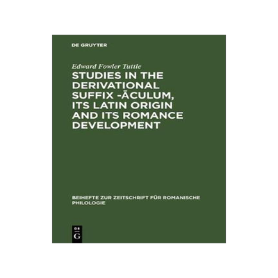 [预订]Studies in the derivational suffix -aculum, its Latin origin and its Romance development 9783484520516