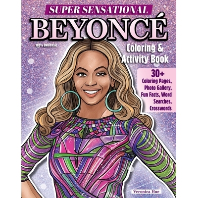 预订 Super Sensational Beyonce Coloring & Activity Book: Features Photo Gallery, Fun Facts, Word Searches, Crosswords: 9