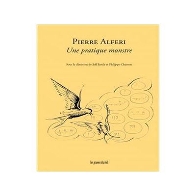 [预订]Pierre Alferi : une pratique monstre 9782378963040