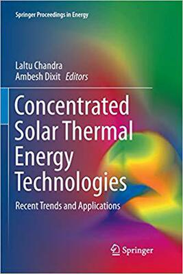 【预售】Concentrated Solar Thermal Energy Technologies: Recent Trends and Applications