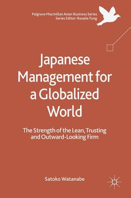 【预订】Japanese Management for a Globalized World