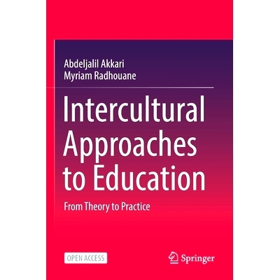 预订 Intercultural Approaches to Education: From Theory to Practice: 9783030708276