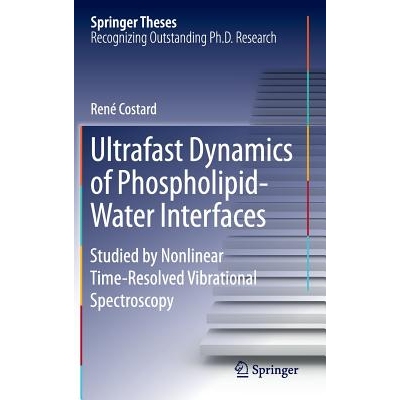 预订 Ultrafast Dynamics of Phospholipid-Water Interfaces Studied by Nonlinear Time-Resolved Vibrational Spectroscopy 磷