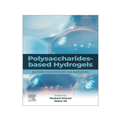 [预订]Polysaccharides-Based Hydrogels 9780323993418