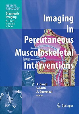 【预订】Imaging in Percutaneous Musculoskeletal Interventions