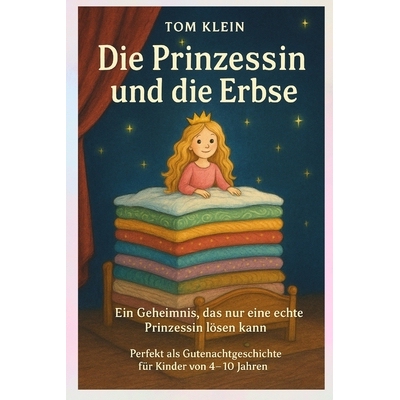 预订 Die Prinzessin und die Erbse - Ein Geheimnis, das nur eine echte Prinzessin lösen kann: Perfekt als Gutenachtgesch