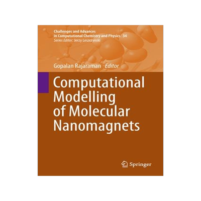 [预订]Computational Modelling of Molecular Nanomagnets 9783031310379