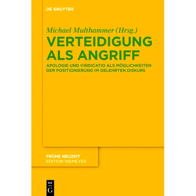 预订 Verteidigung als Angriff: Apologie und Vindicatio als Möglichkeiten der Positionierung im gelehrten Diskurs: 97831