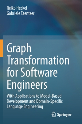 【预订】Graph Transformation for Software Engineers: With Applications to Model-Based Development and Domain-Speci...