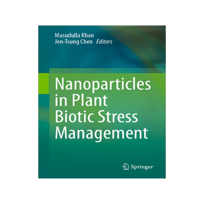 预订 Nanoparticles in Plant Biotic Stress Management