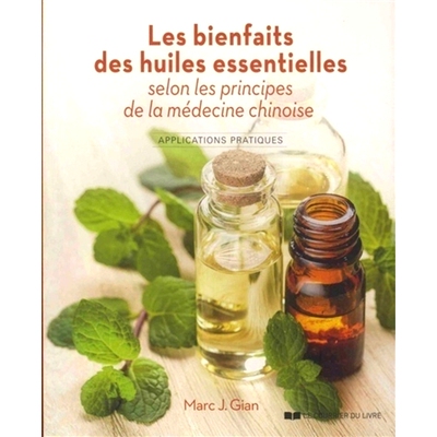 预订 Les bienfaits des huiles essentielles selon les principes de la médecine chinoise : applications pratiques 根据中