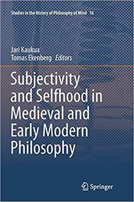 【预售】Subjectivity and Selfhood in Medieval and Early Modern Philosophy