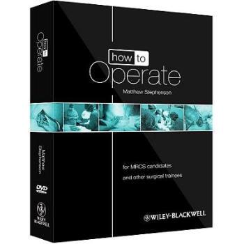 【预订】How To Operate - For Mrcs Candidates And Other Surgical Trainees  W/Dvd