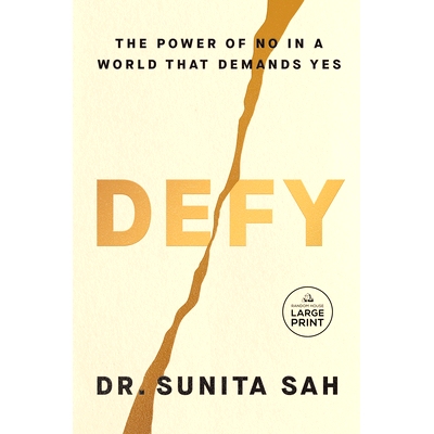 预订 Defy: The Power of No in a World That Demands Yes: 9780593793718