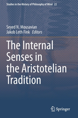 【预订】The Internal Senses in the Aristotelian Tradition