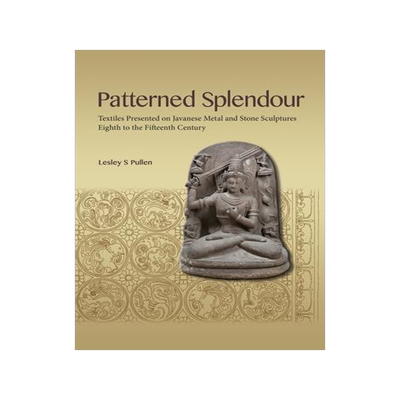 [预订]Patterned Splendour 9789814881845