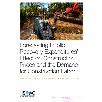 预订 Forecasting Public Recovery Expenditures’ Effect on Construction Prices and the Demand for Construction Labor 预测