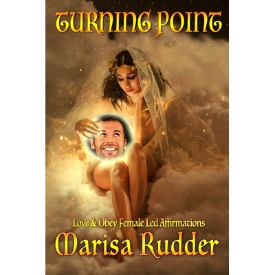 预订 Turning Point: Love & Obey Female Led Affirmations: 9781736183519