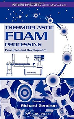 【预订】Thermoplastic Foam Processing