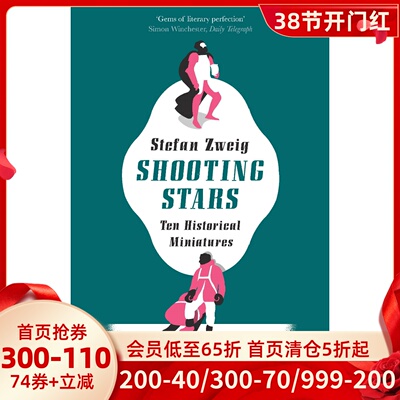 现货 英文原版 人类群星闪耀时 斯蒂芬·茨威格 Shooting Stars: 10 Historical Miniatures by Stefan Zweig