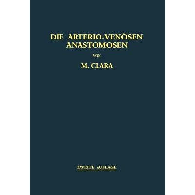 预订 Die Arterio-Venösen Anastomosen: Anatomie / Biologie / Pathologie