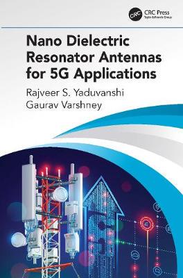 【预订】Nano Dielectric Resonator Antennas for 5G Applications