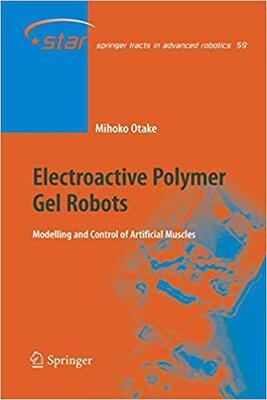 【预订】Electroactive Polymer Gel Robots 9783642262531