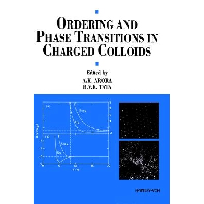 预订 Ordering and Phase Transitions In Charged Colloids 带电胶体中的有序与相变 9780471186304