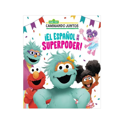 [预订]!El espanol es mi superpoder! (Sesame Street) (Spanish is My Superpower! Spanish  Edition) 9780593566671