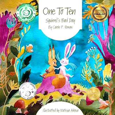 预订 One to Ten: Squirrel’s Bad Day: 9781947118225