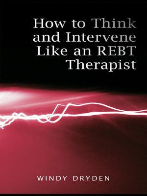 【预订】How to Think and Intervene Like an REBT Therapist