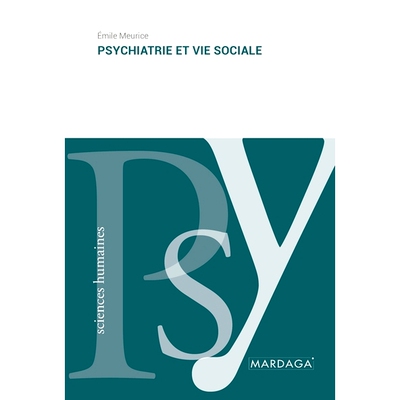 预订 Psychiatrie et vie sociale 精神病学和社会生活: 9782804723453