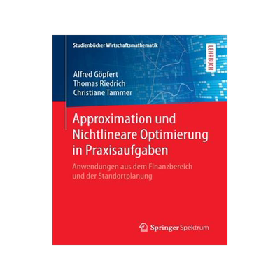 预订 Approximation und Nichtlineare Optimierung in Praxisaufgaben