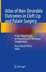 【预订】Atlas of Non-Desirable Outcomes in Cleft Lip and Palate Surgery 9783030983994