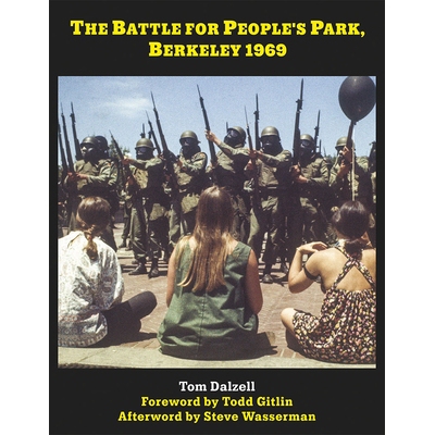预订 The Battle for People’s Park, Berkeley 1969 人民公园之战，伯克利1969年: 9781597144681