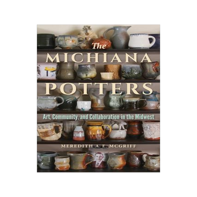 [预订]The Michiana Potters 9780253049643