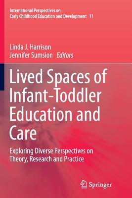 【预订】Lived Spaces of Infant-Toddler Education and Care