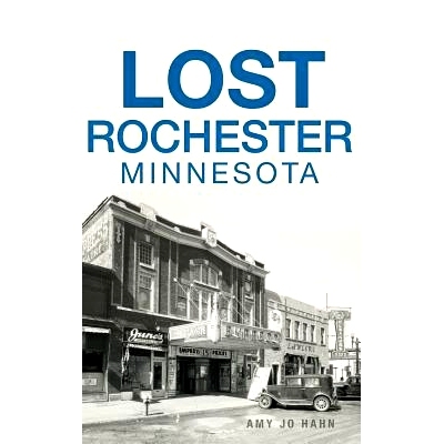 预订 Lost Rochester, Minnesota: 9781540227409