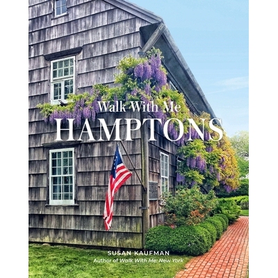 预订 Walk with Me: Hamptons 与我同行：汉普顿：照片: 9781419771835