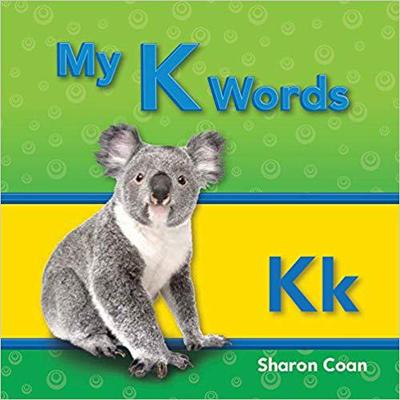 【预订】My K Words (My First Consonants and Vowels)