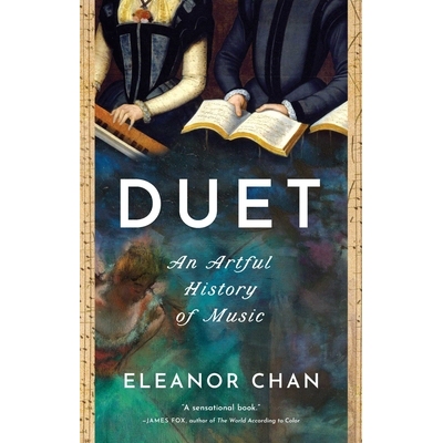 预订 Duet: An Artful History of Music 9798897100385
