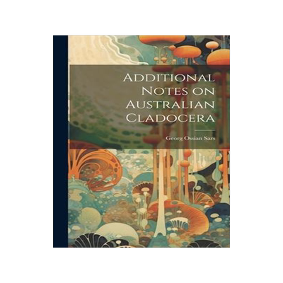 [预订]Additional Notes on Australian Cladocera 9781020872044